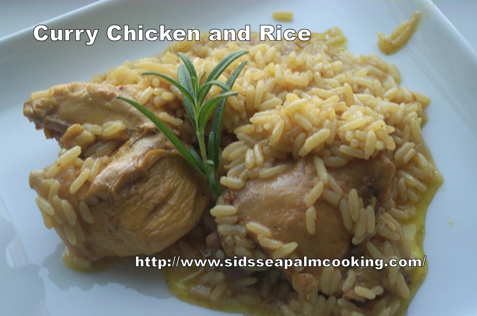 Curry Chicken and Rice - Sid's Sea Palm Cooking