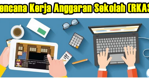 Contoh Rencana Kerja Anggaran Sekolah (RKAS) SD engkap Untuk 1 tahun ...