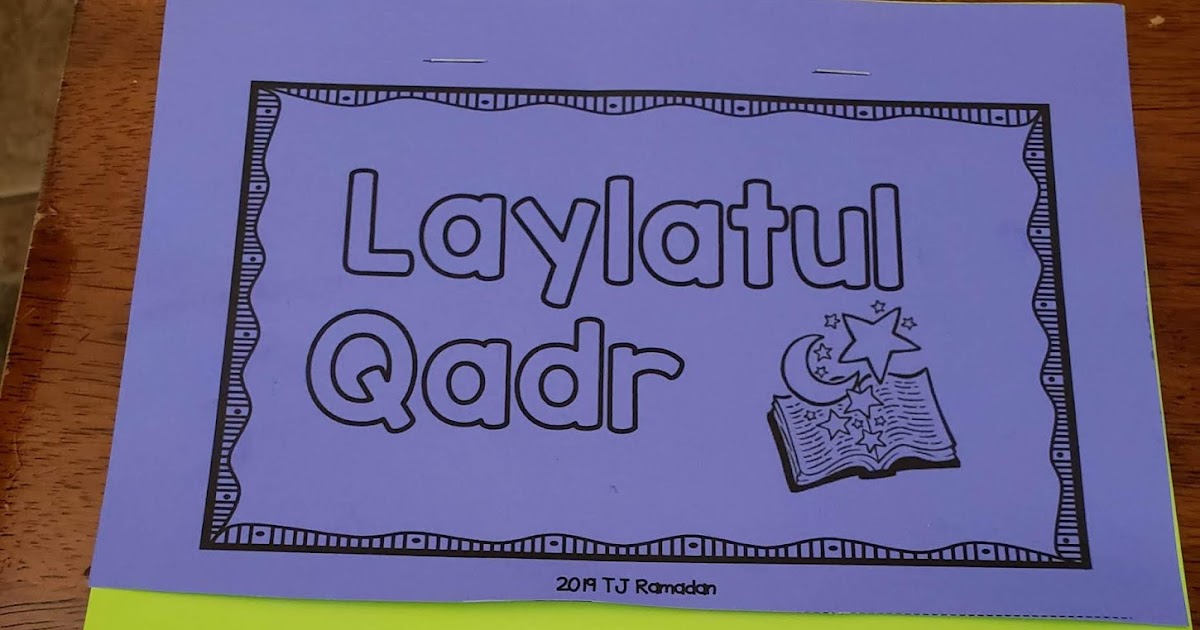 Laylatul Qadr Flipbook Foldable | TJ RAMADAN