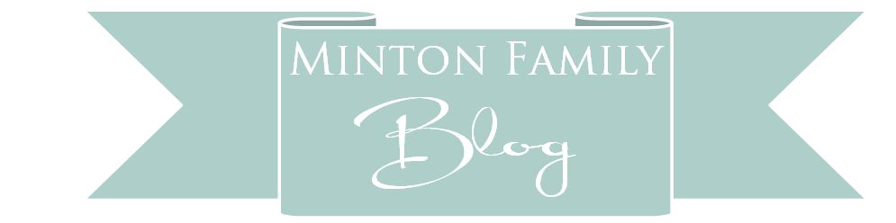 Minton Family Blog