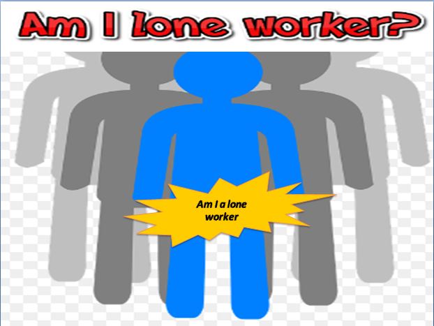 Who are Lone workers
