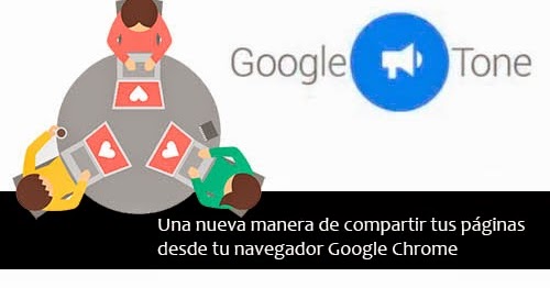 GOOGLE TONE, comparte tus links con alumnos o compañeros | Innovación ...