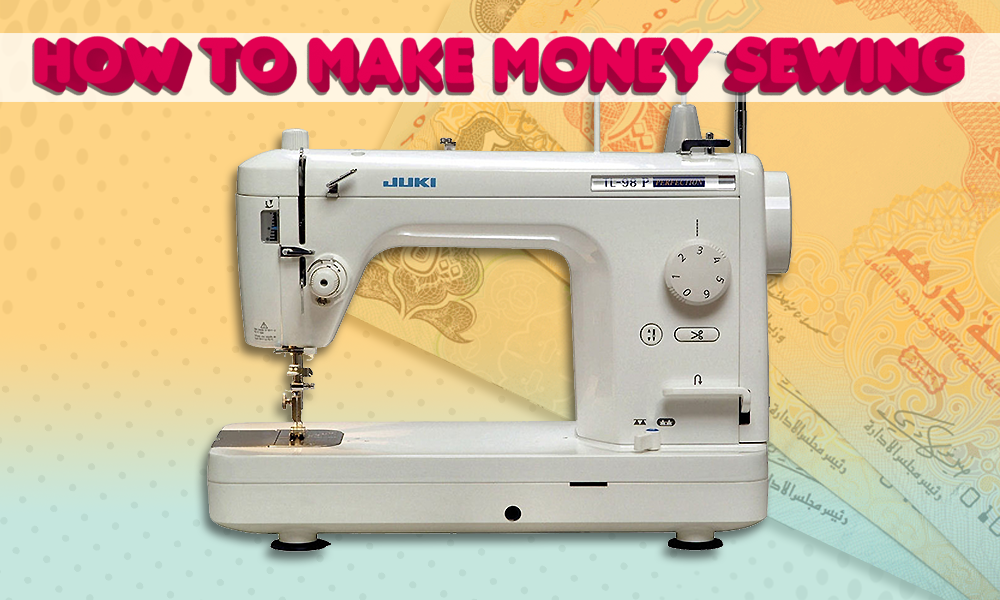 How To Make Money Sewing