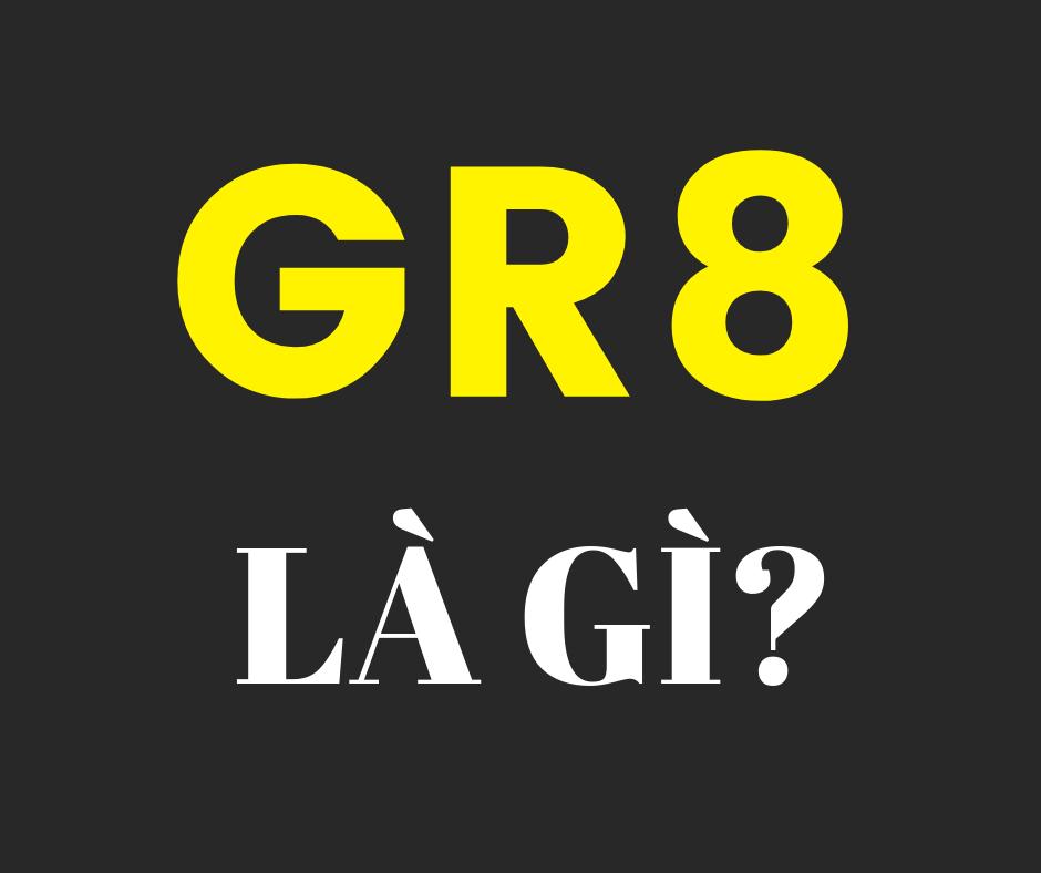 Gr8 là gì? Gr8 là viết tắt của từ gì? - Dịch Nghĩa Online