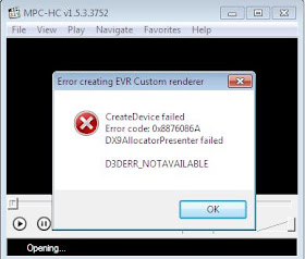 Cara Memperbaiki "Error Creating EVR Custom Render" Pada Media Player Classic