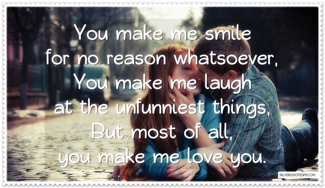 You Make Me Smile Quotes Love