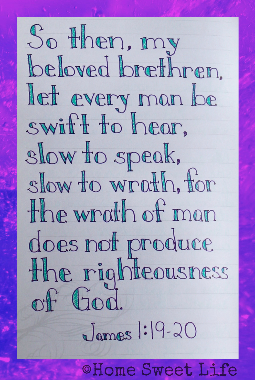 Home Sweet Life: James 1:19-20