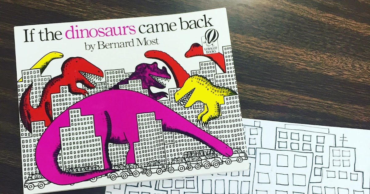 Elements of the Art Room: kindergarten & 1st If the Dinosaurs Came Back