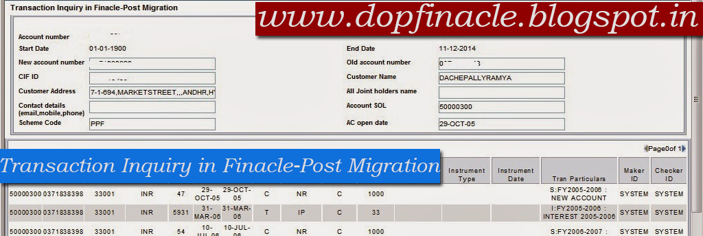 Transaction inquiry in Finacle Post migration in DOP Finacle