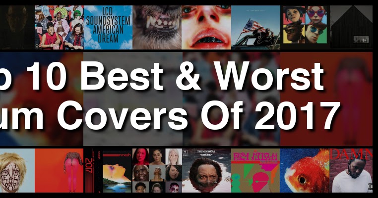 Dozens of Donuts: Top 10 Best & Worst Album Covers Of 2017