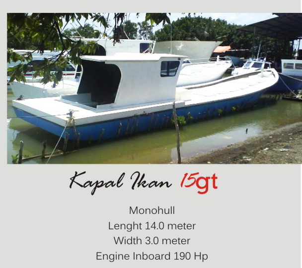 PT. SSBOATYARD: KAPAL IKAN 1 GT - 20 GT