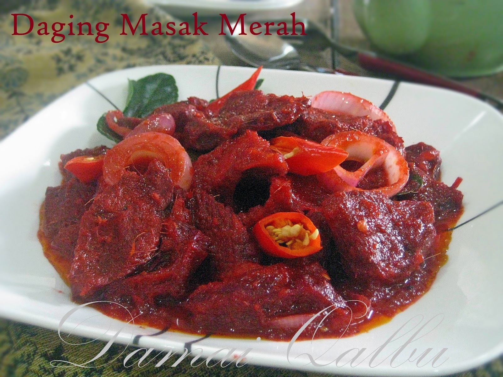 Damai Qalbu: DAGING MASAK MERAH