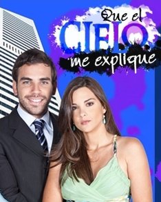 Wabsonmix: "QUE EL CIELO ME EXPLIQUE", La Novela De RCTV Estrena Hoy En ...