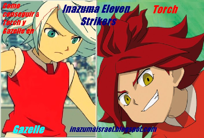 inazuma informacion: Como conseguir a Torch y Gazelle (Dragones de ...