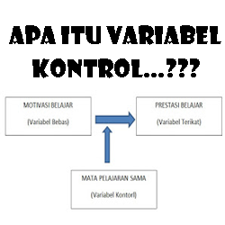 Pengertian Variabel Kontrol dan Contohnya dan Macam-macamnya