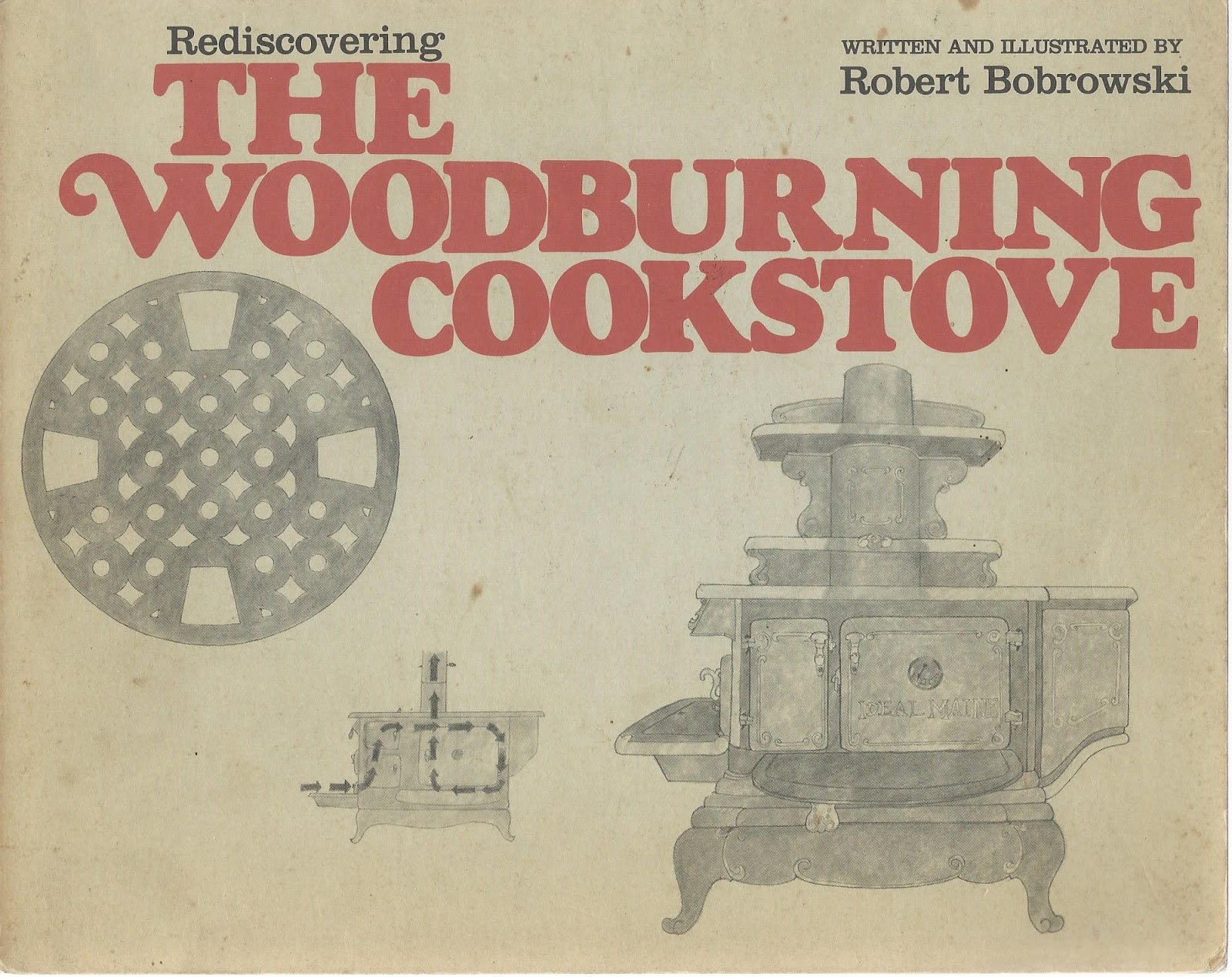 Wood Cookstove Cooking: Book Review: "Rediscovering the Woodburning ...