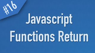Learn JavaScript In Arabic #16 - Function - Return | كورسات بالعربي