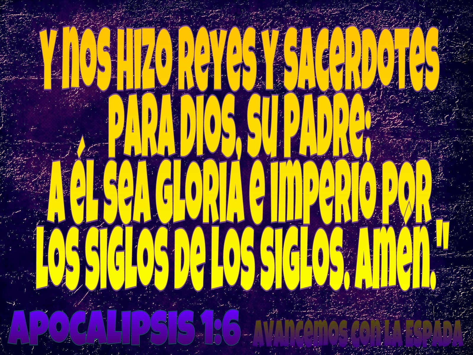 Avancemos con La Espada: Y nos hizo reyes y sacerdotes para Dios, su Padre