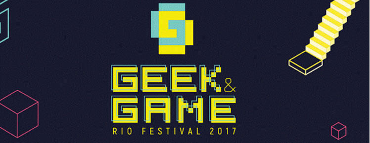 Geek & Game Rio Festival 2017 acontecerá entre os dias 21 e 23 de abril ...