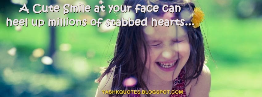 A CUTE SMILE FB COVER ~ Yash Quotes