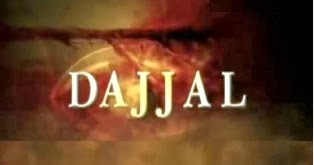 Pengertian Dajal Al-Masih Palsu - Risalah Islam