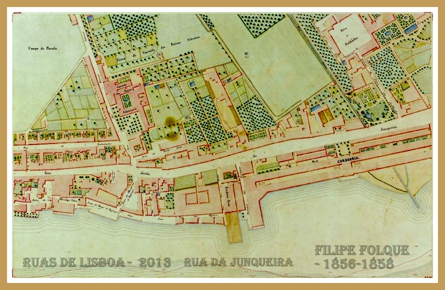 RUAS DE LISBOA COM ALGUMA HISTÓRIA: RUA DA JUNQUEIRA [ I ]