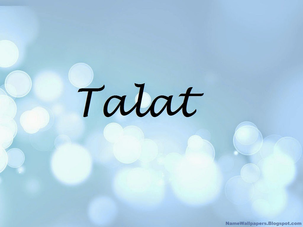 Talat Name Wallpapers Talat ~ Name Wallpaper Urdu Name Meaning Name ...
