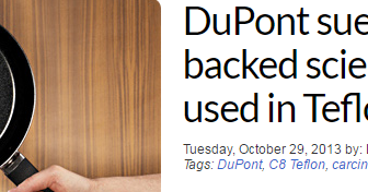 테프론(Teflon)에 쓰인 퍼플루오로옥탄산 암모늄염(C8)이 암과 관련이 있음이 법원이 구성한 과학자단에서 밝혀짐에 따라 ...