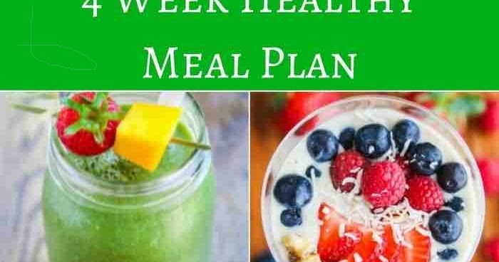 4 WEEK HEALTHY EATING MEAL PLAN - The 3 Week Diet Success: Lose Weight ...