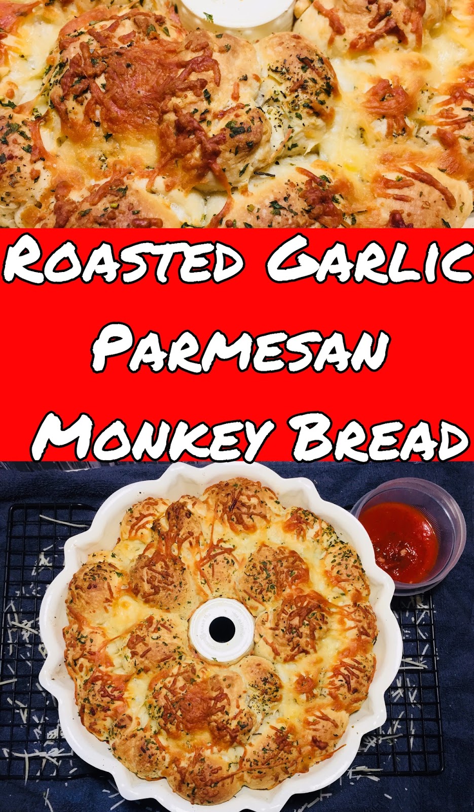 Roasted Garlic Parmesan Monkey Bread