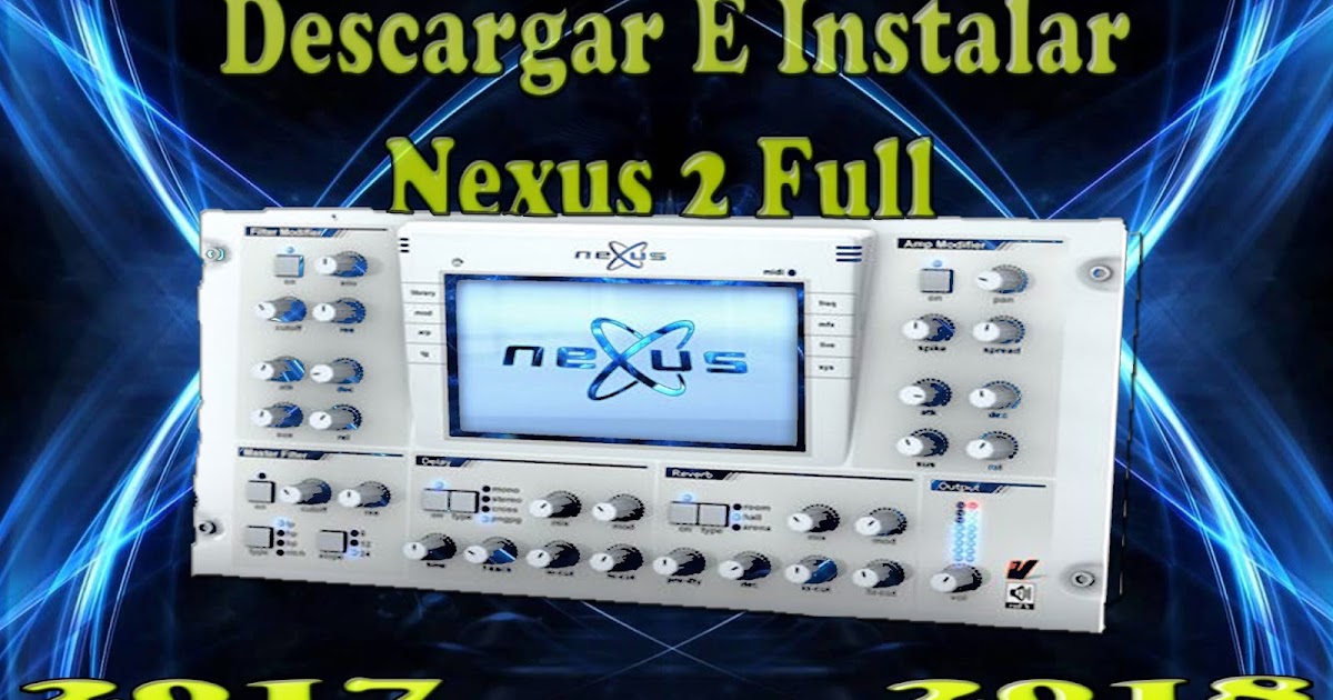 NEXUS 2 FULL ~ Descargas Lamaquinariacpt