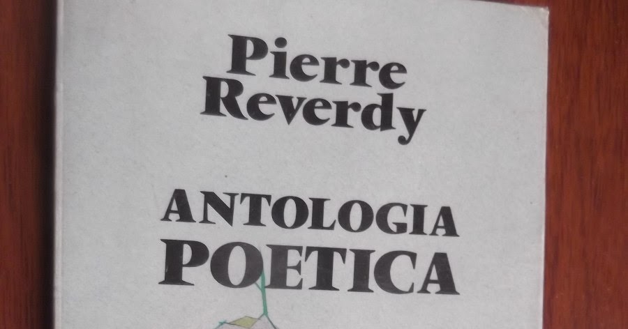 PALABRAS DE HUMO: ANTOLOGÍA POÉTICA de PIERRE REVERDY