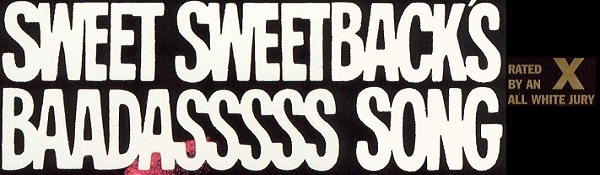 Cult Cinema: Sweet Sweetback's Baadasssss Song