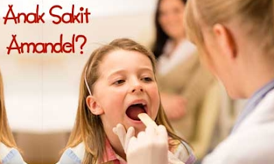 Penyebab , Gejala , Efek Amandel Dan Pengobatannya pada orang dewasa ...
