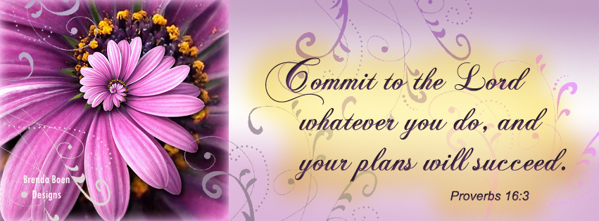 On my mind...: Proverbs 16:3 - Timeline Cover