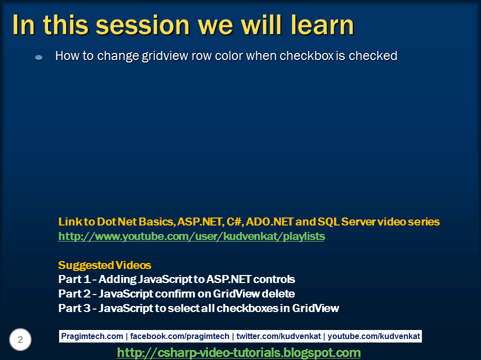 Sql server, .net and c# video tutorial: Change gridview row color when ... Sql server, .net and c# video tutorial: Change gridview row color when ...