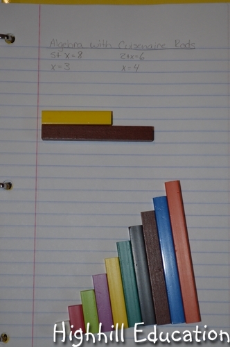 Highhill Homeschool: Learning Algebra with Cuisenaire Rods