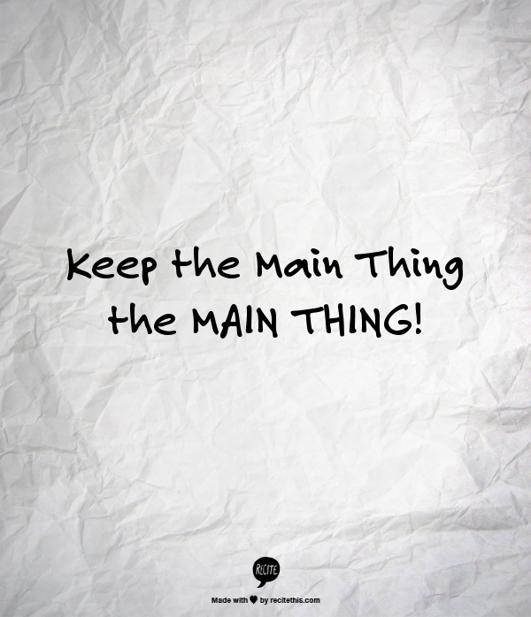 Continuously Learning in the Library: Keep the Main Thing the MAIN THING