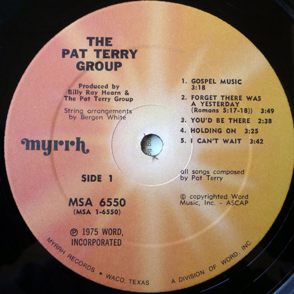 100 Greatest CCM Albums of the '70s: #43 THE PAT TERRY GROUP by the Pat ...