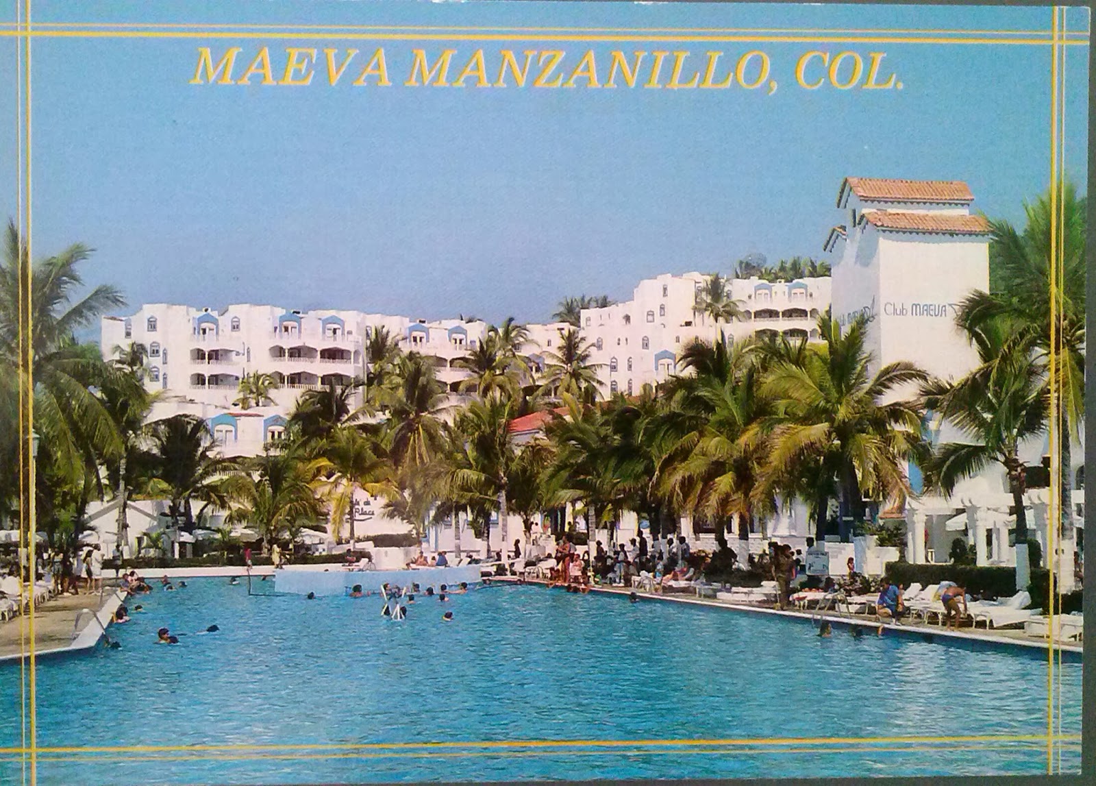 Mi Colección de Tarjetas Postales: Club Maeva, Manzanillo, Colima, México.