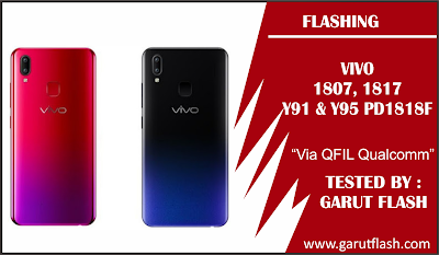 Firmware Vivo (1807, 1817) Y91 & Y95 PD1818F & EF Qualcomm Beserta Cara ...