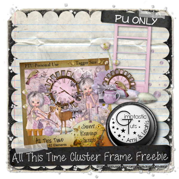Amy & Leah's Gimptastic Tuts: Freebie Cluster Frame - All This Time