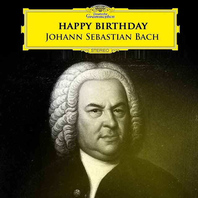 Happy birthday Johann Sebastian Bach – M & S | Ultimate High-Fidelity