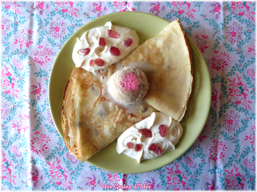 Crêpes, Glace, Chantilly & Surprise !!! | Une Graine d'Idée