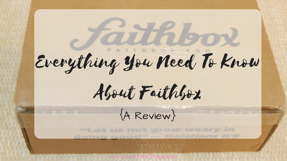 Everything You Need to Know About Faithbox {A Review} - Just Take Shape