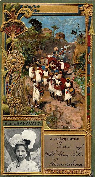 Records of the Canned Historian: The Queen Ranavalonas of Madagascar