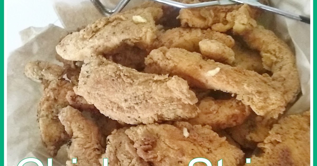 Rusty2rusty's Chatter: Homemade Chicken Strips Recipe