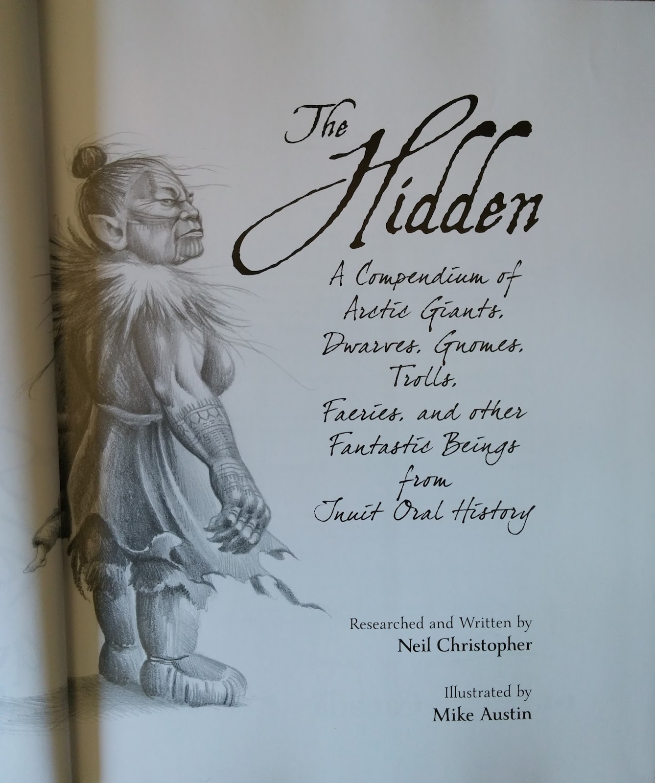 Exploriment: The Hidden: A Compendium of Arctic Giants, Dwarves, Gnomes ...