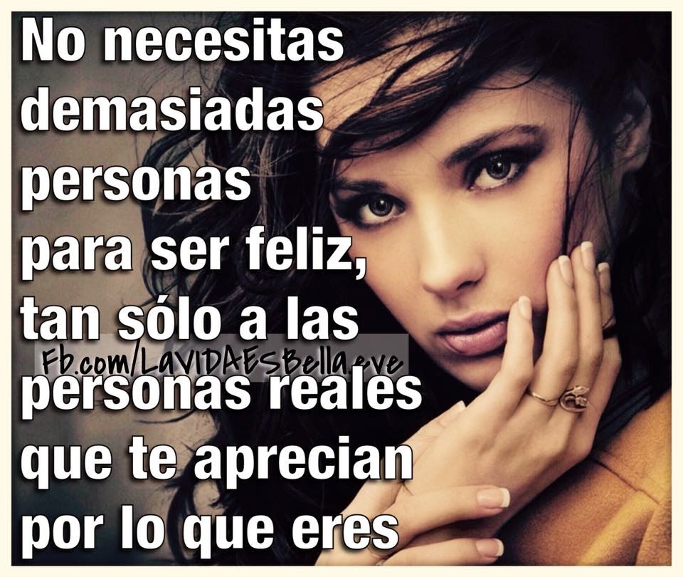 La VIDA ES Bella: NO NECESITAS DEMASIADAS PERSONAS