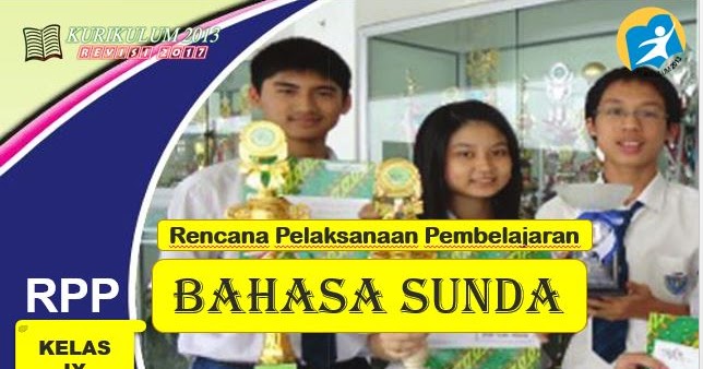 RPP Bahasa Sunda Kelas 9 SMP/MTs Kurikulum 2013 Revisi 2017 - MODUL AJAR KURMER